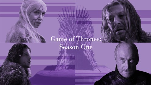 GAME OF THRONES Season 1 Review & Episode Scores | Our Planet Burke